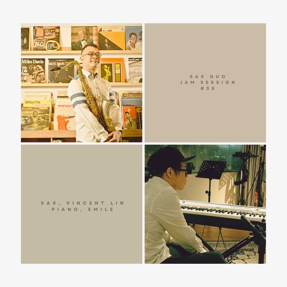 Sax Duo+Jam Session #38｜林長志＆Emile | 高雄流行音樂中心